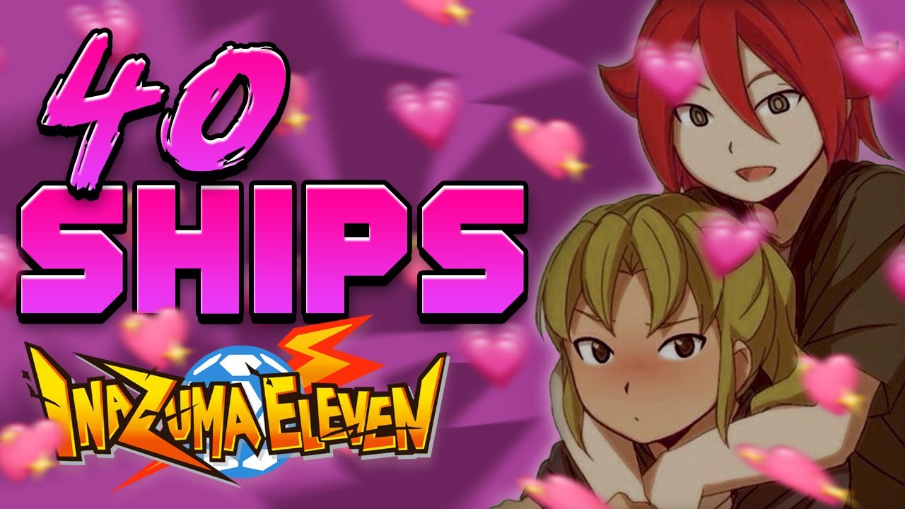 SHIPS en INAZUMA ELEVEN ⚡ - YouTube
