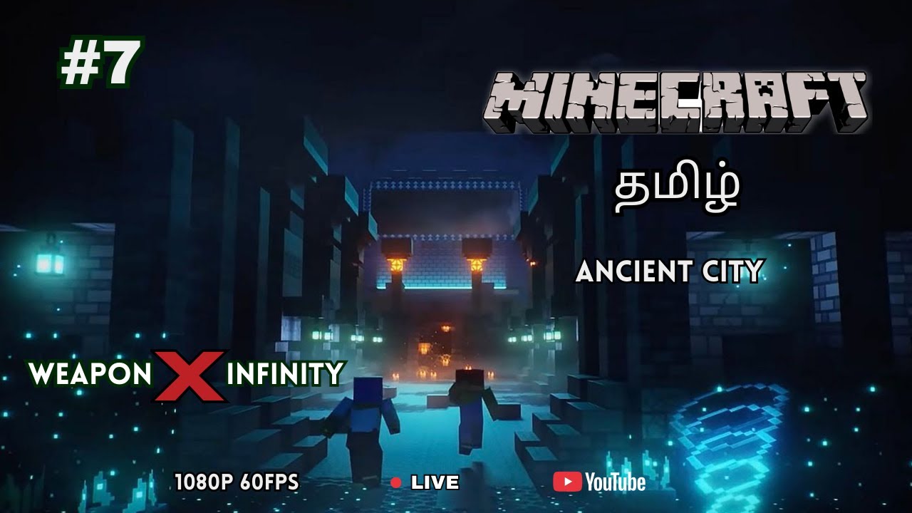 MINECRAFT | தமிழ் | part #7 | Ancient City | Live Tamil Gaming - WEAPON ...