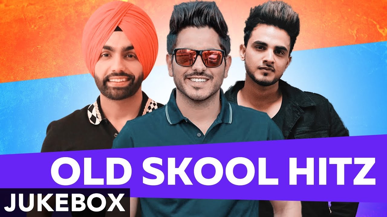 Old Skool Hitz (Video Jukebox) | Jass Bajwa | Ammy Virk | Armaan Bedil ...
