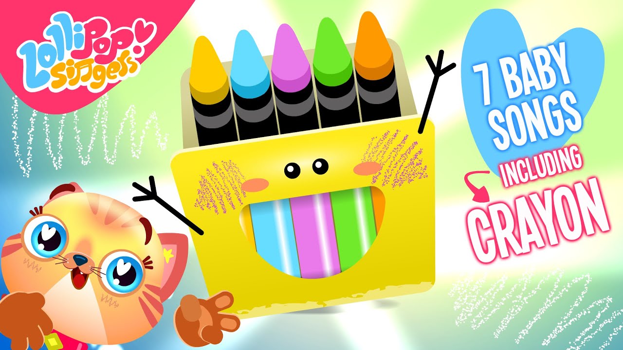 Crayon Song + 6 Kids Songs | Lollipop Singers - YouTube