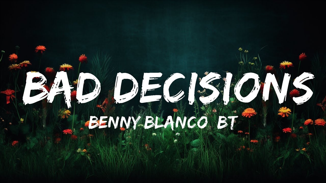 benny blanco, BTS & Snoop Dogg - Bad Decisions (Lyrics) | Lyrics Rhythm ...