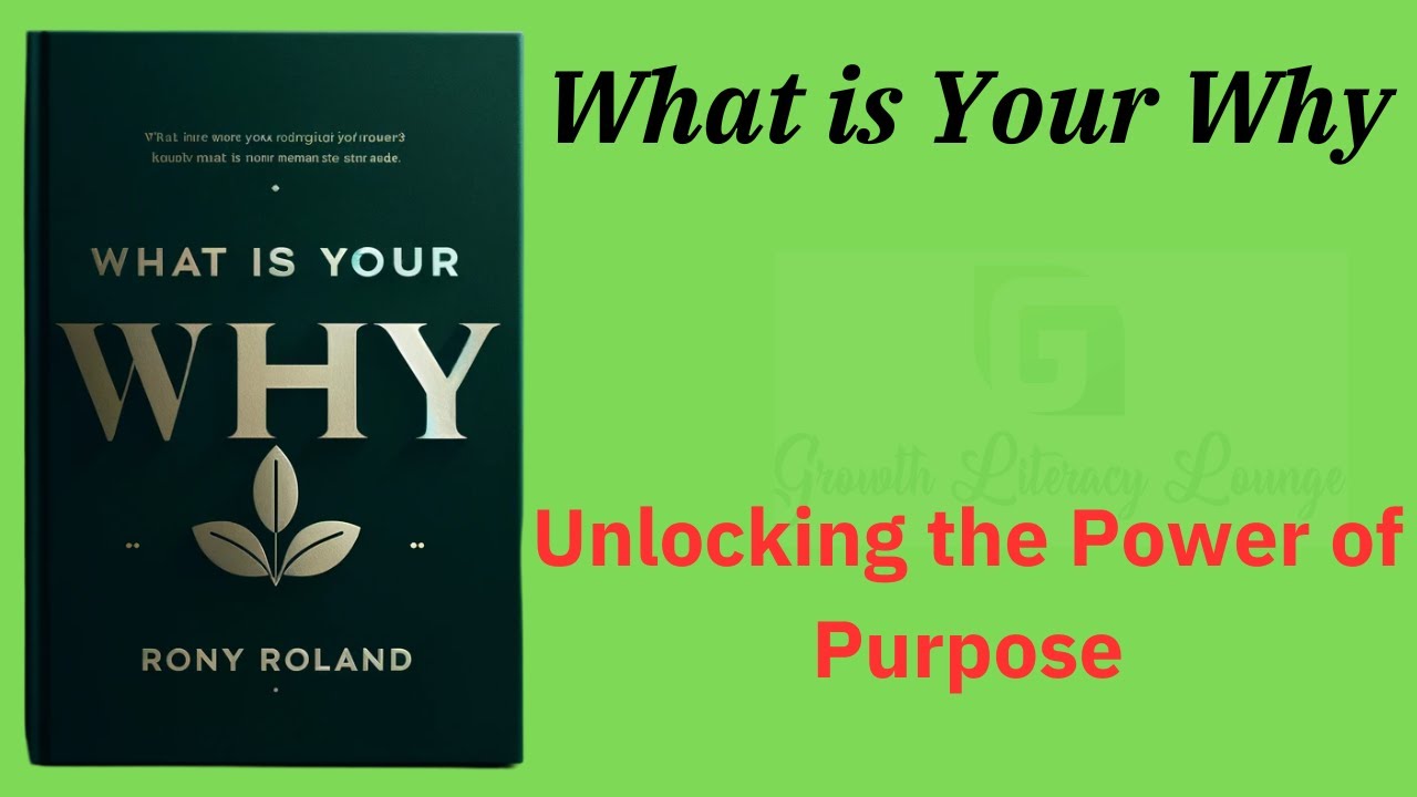 What is Your Why: Unlocking the Power of Purpose (Audio-book) - YouTube