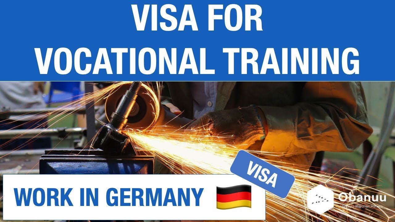 VISA FOR VOCATIONAL TRAINING | BECOME A QUALIFIED PROFESSIONAL IN ...