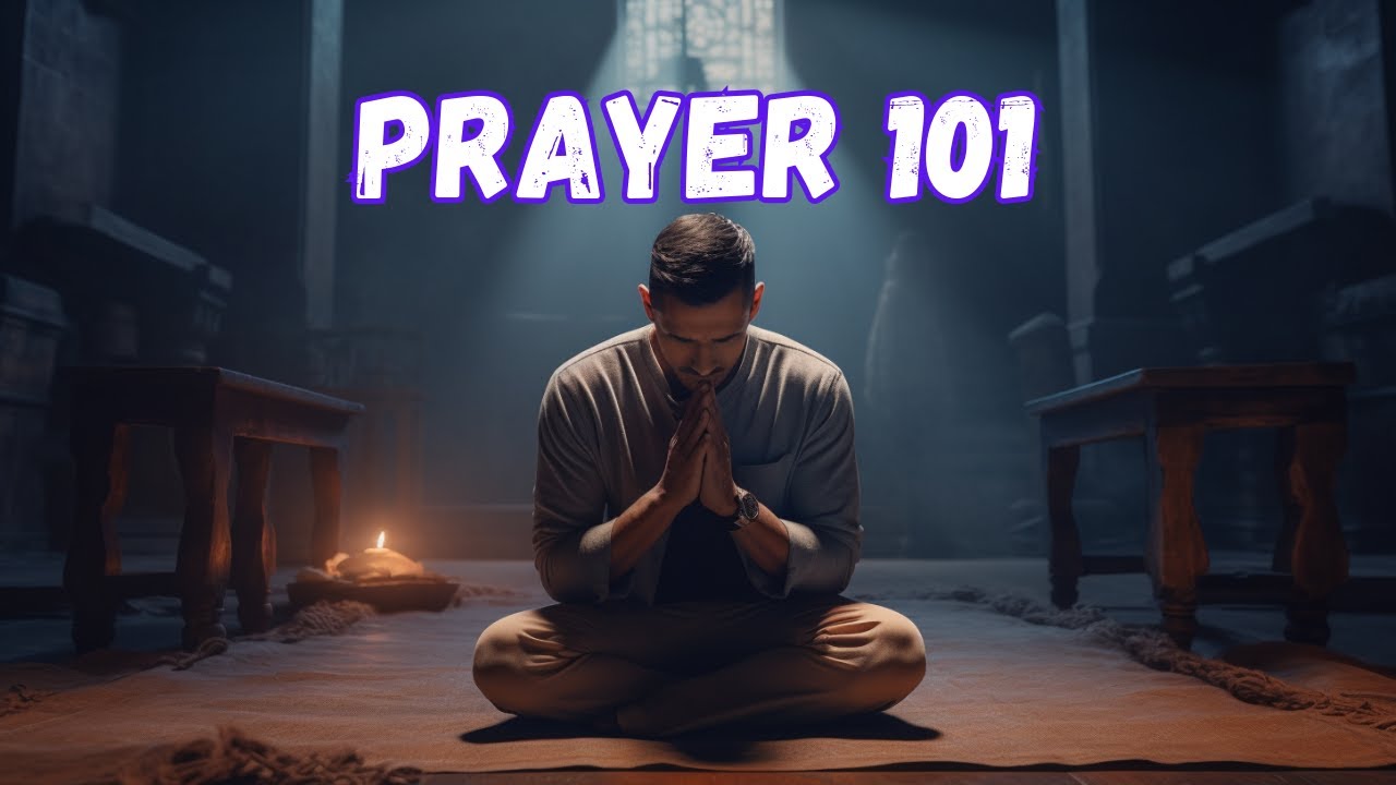 Prayer 101: Enhancing Your Connection with God #bible #prayer - YouTube