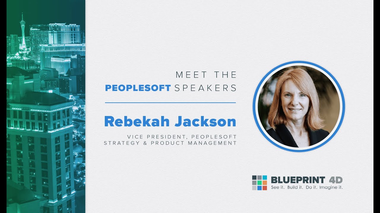 BLUEPRINT 4D Speaker Preview: Rebekah Jackson of Oracle - YouTube