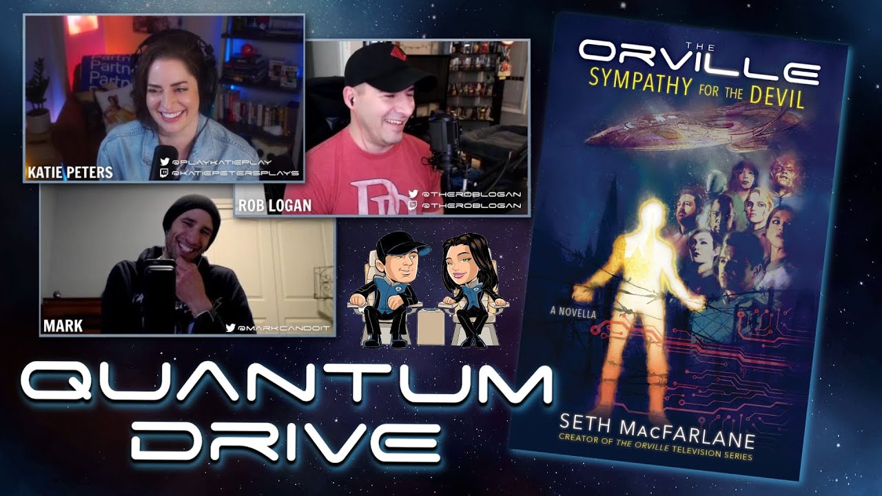 Sympathy for the Devil Discussion | QUANTUM DRIVE: The Orville Podcast - YouTube