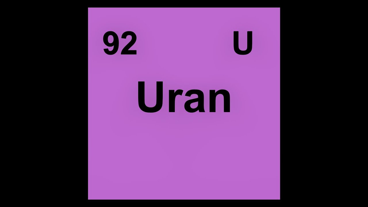 92 [U] Uran (Uranium) - YouTube