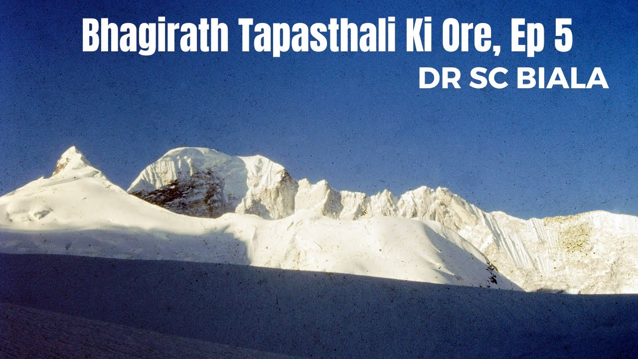 Bhagirath Tapasthali Ki Ore, The Doon School Expedition to Kalindi Peak ...