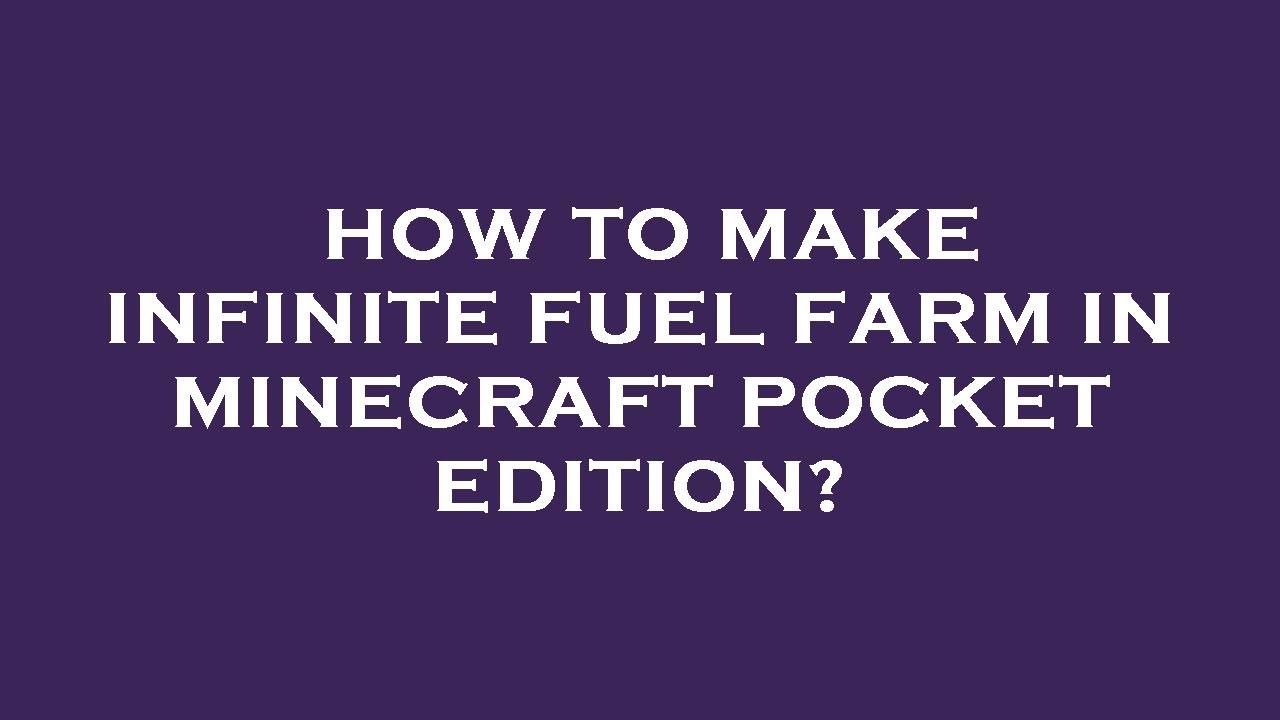 How to make infinite fuel farm in minecraft pocket edition? - YouTube
