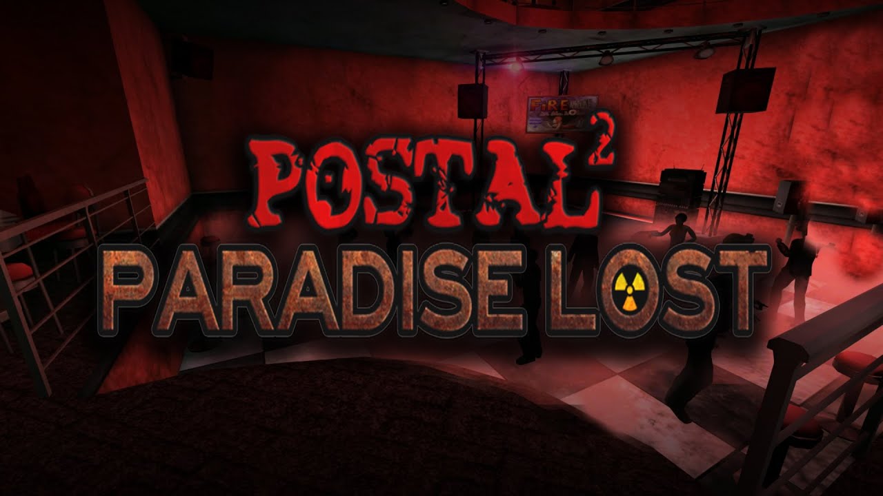 Postal 2: Paradise Lost DLС - Полное прохождение - YouTube