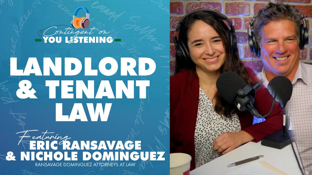 Landlord and Tenant Law w/Eric Ransavage & Nichole Dominguez of ...