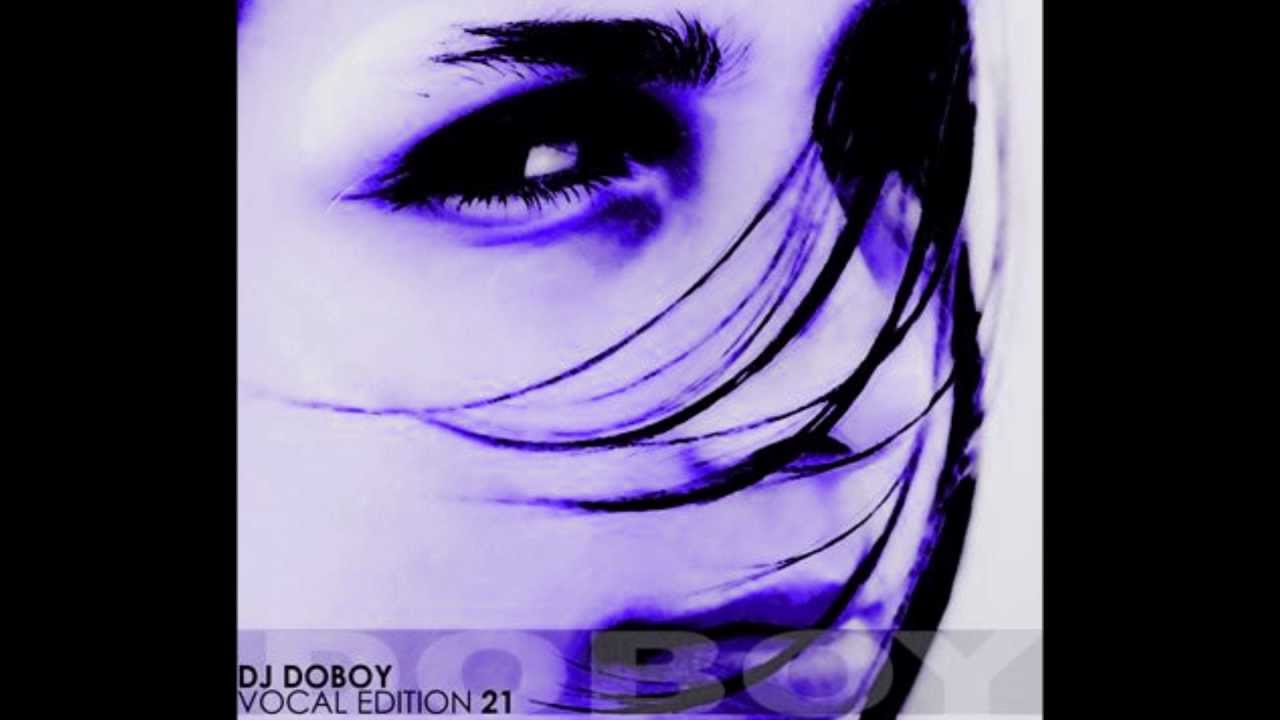 DJ DOBOY The vocal edition volume 21 - YouTube