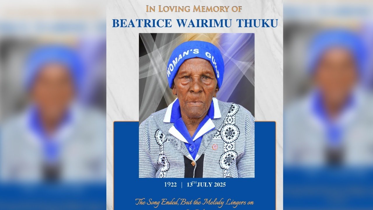 CELEBRATING THE LIFE OF BEATRICE WAIRIMU THUKU (1922- 2025) - YouTube