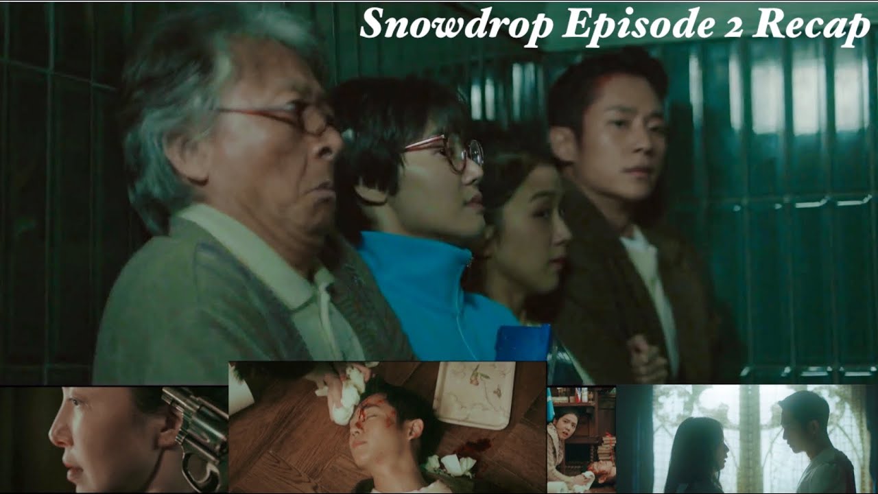 Snowdrop Episode 2 Recap 설강화 - YouTube