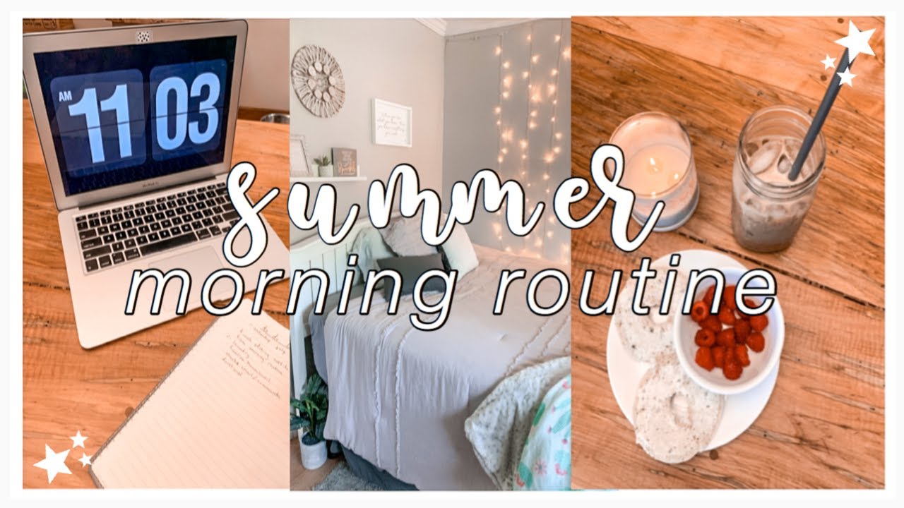 SUMMER MORNING ROUTINE | productive & self care habits - YouTube