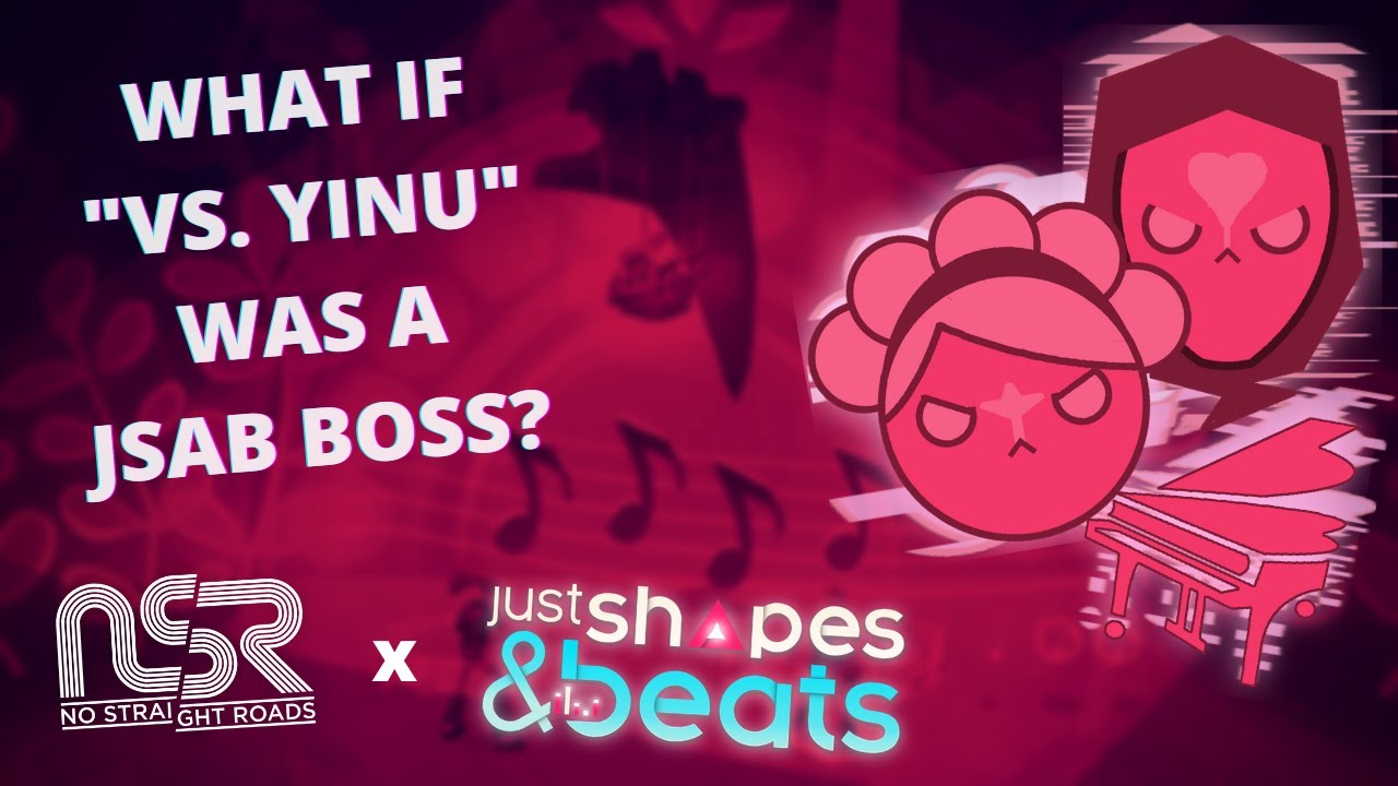 vs. Yinu || Custom Level || No Straight Roads x Just Shapes and Beats ...