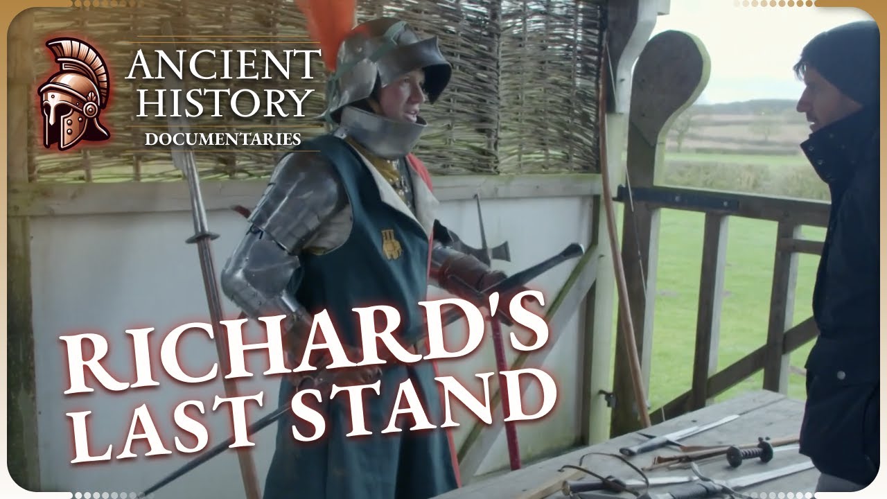 Richard III’s Last Battle | Britain's Lost Battlefields | Ancient ...