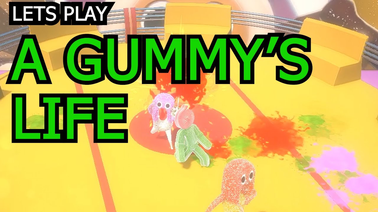 Lets Plays A Gummy's Life - YouTube