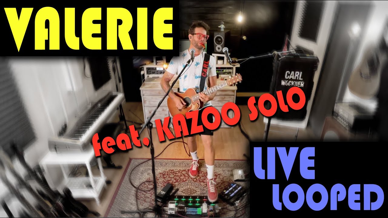 Carl Wockner ft. Kazoo - Valerie (Amy Winehouse Live Looping Version ...