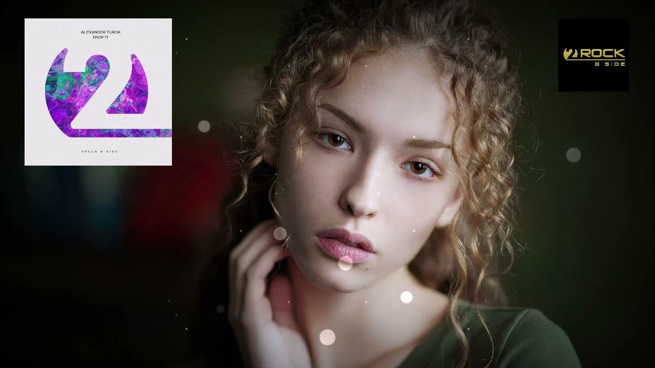 Alexander Turok - Drop It (Extended Mix) [ 2Rock B Side ] - YouTube