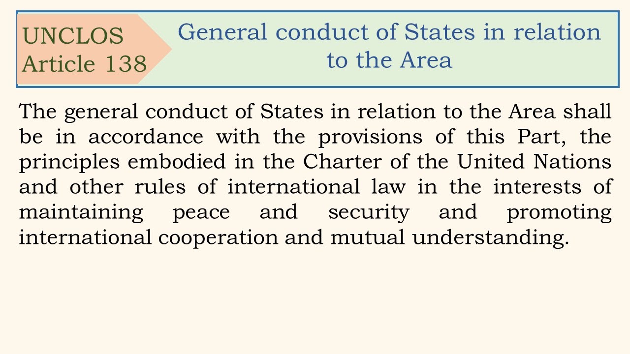 Law of the Sea Convention, Article 138, General conduct of States in ...