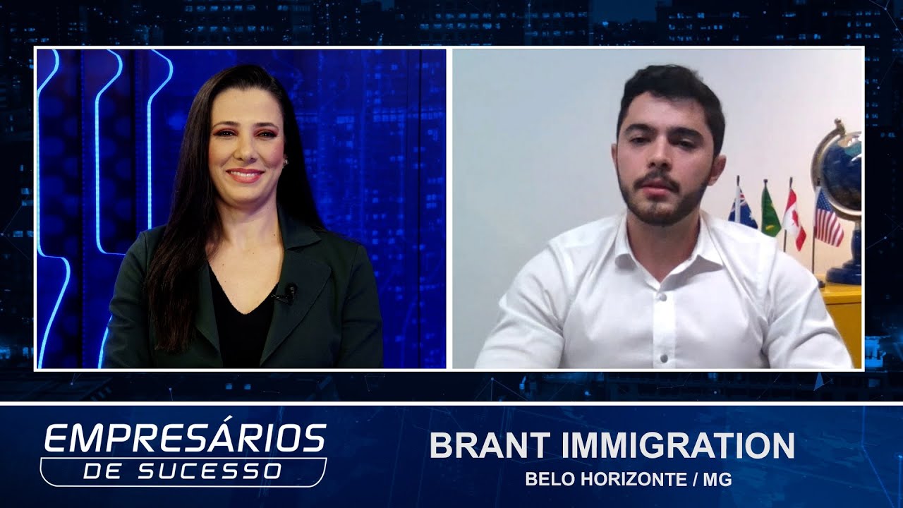 Entrevista Matheus Brant, Brant Immigration, Empresários de Sucesso TV - YouTube