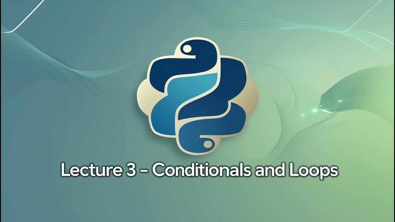 Lecture 3 - Conditionals and Loops | www.smartdatacamp.com - YouTube