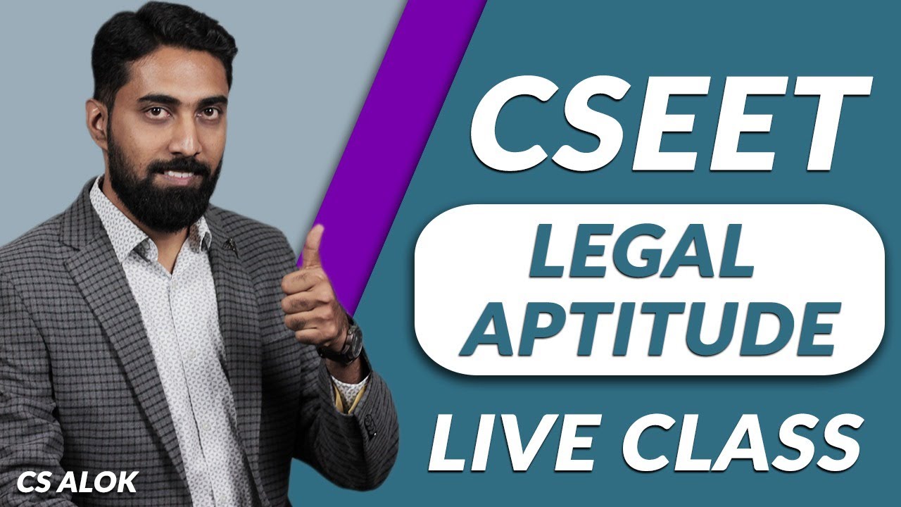 CSEET Live Class : Legal Aptitude - YouTube