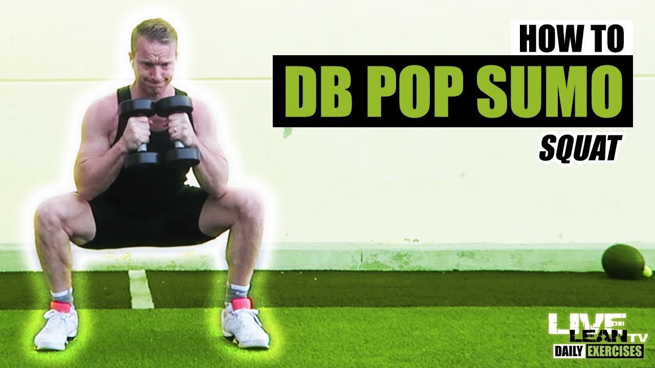 How To Do A DUMBBELL POP SUMO SQUAT | Exercise Demonstration Video and Guide - YouTube