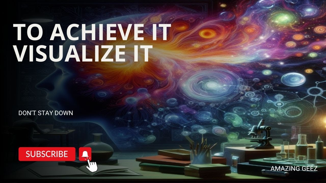 To achieve it, visualize it... - YouTube
