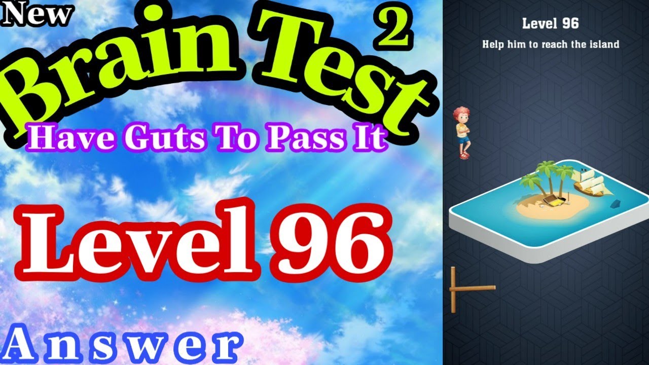 《Brain Test Level 96》Have Guts To Pass It - Answer Solution / Đáp Án ...