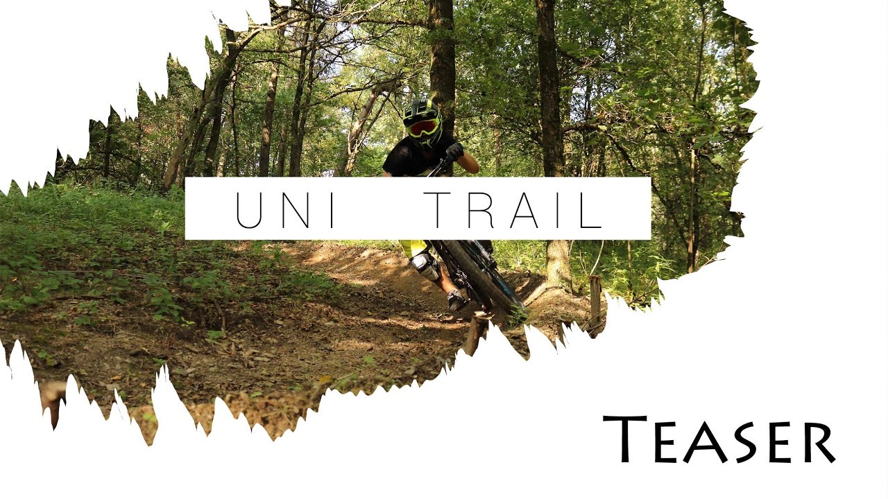 Uni Trail "Teaser" [MTB] [Trail Explore] - YouTube