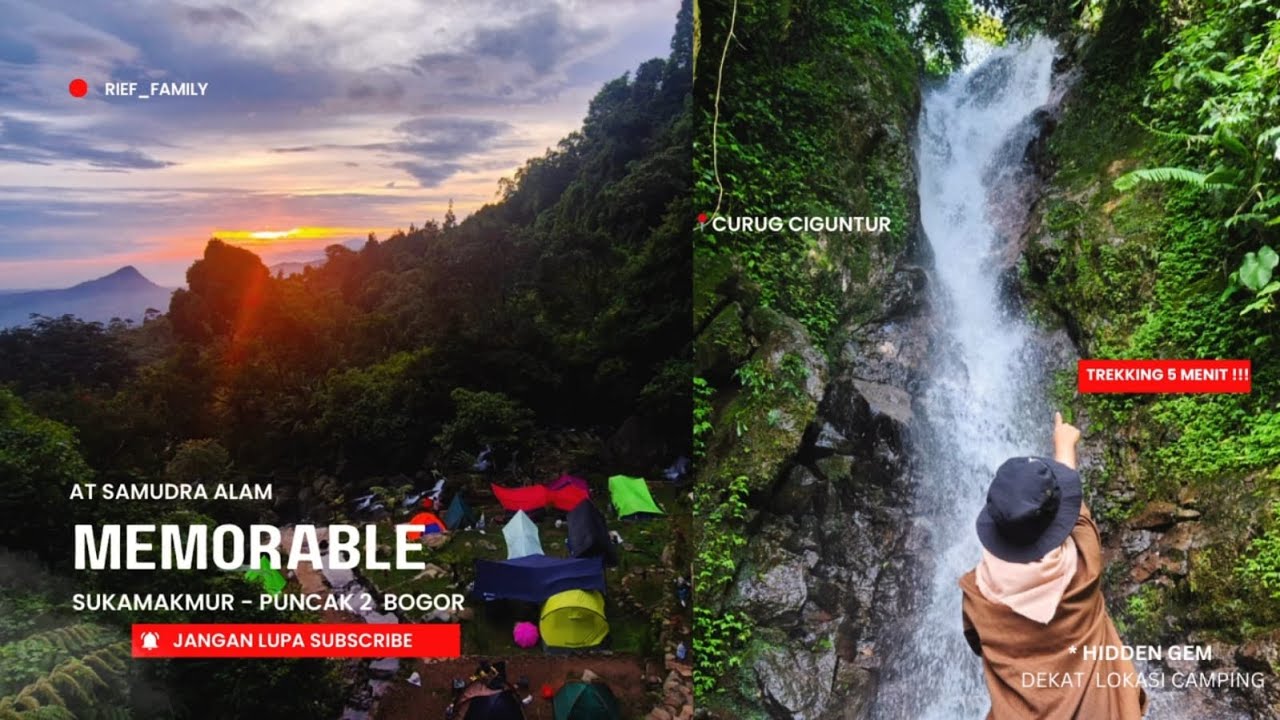 CAMPING MEMORABLE | SAMUDRA ALAM | SUKAMAKMUR - PUNCAK 2 BOGOR | AREA TERBATAS ! - YouTube
