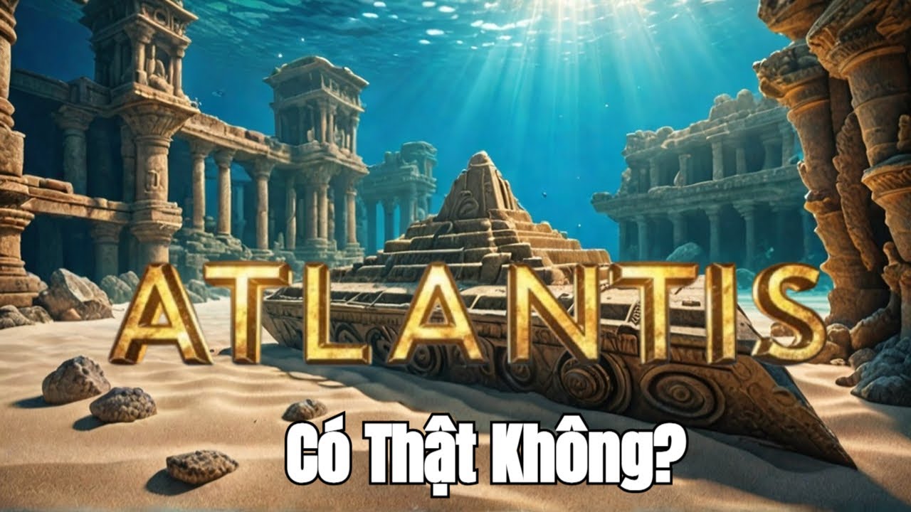 Thành Phố Atlantis – Huyền Thoại Hay Lịch Sử Bị Chôn Vùi - YouTube