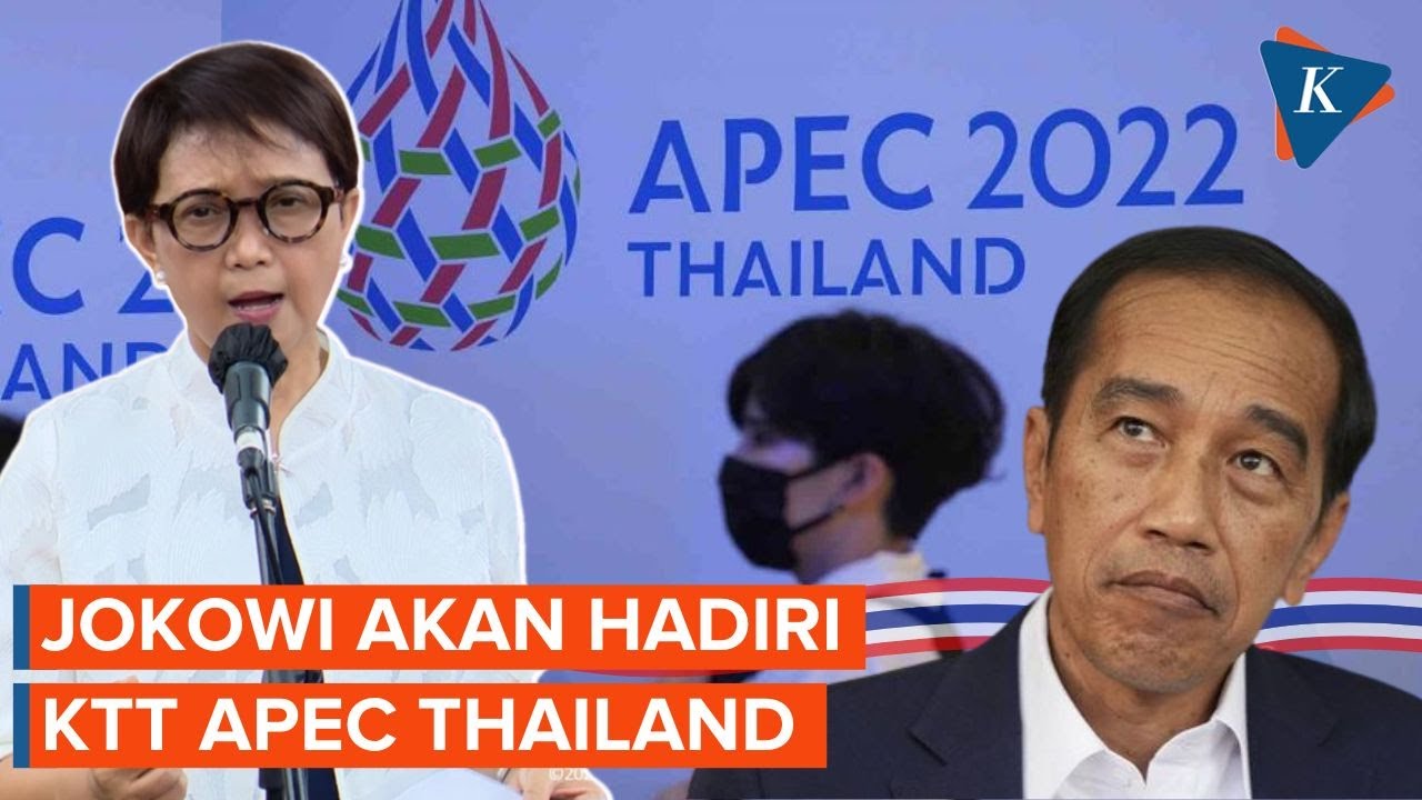 Setelah G 20 Jokowi Akan Hadiri KTT APEC di Thailand - YouTube