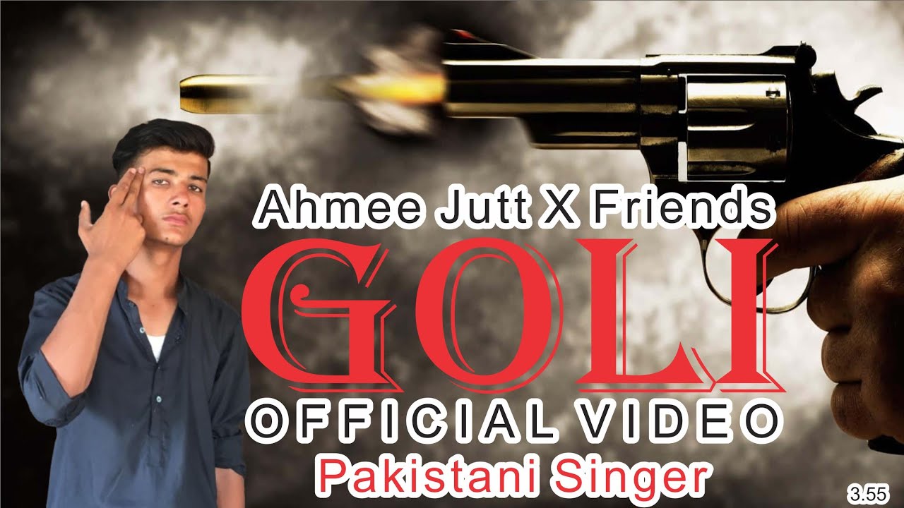 Goli Full Song || Ahmee Jutt || New Song 2025 || - YouTube
