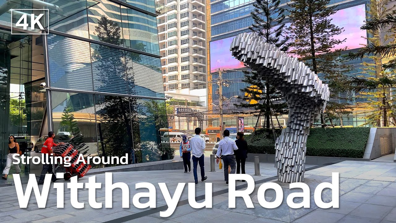 Strolling Around: Witthayu Road - YouTube
