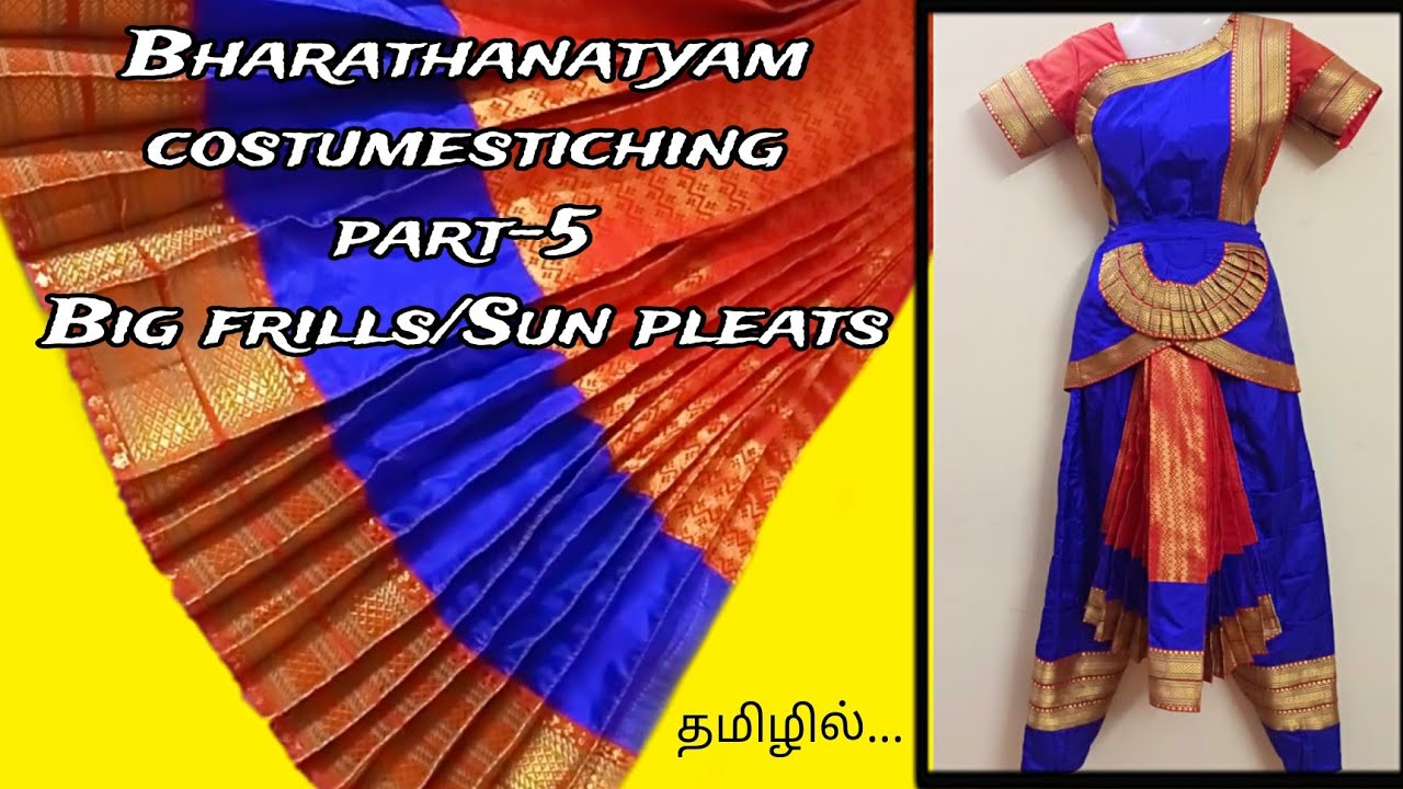 Classical dance costume stiching part-5 big frills|sunpleats - YouTube