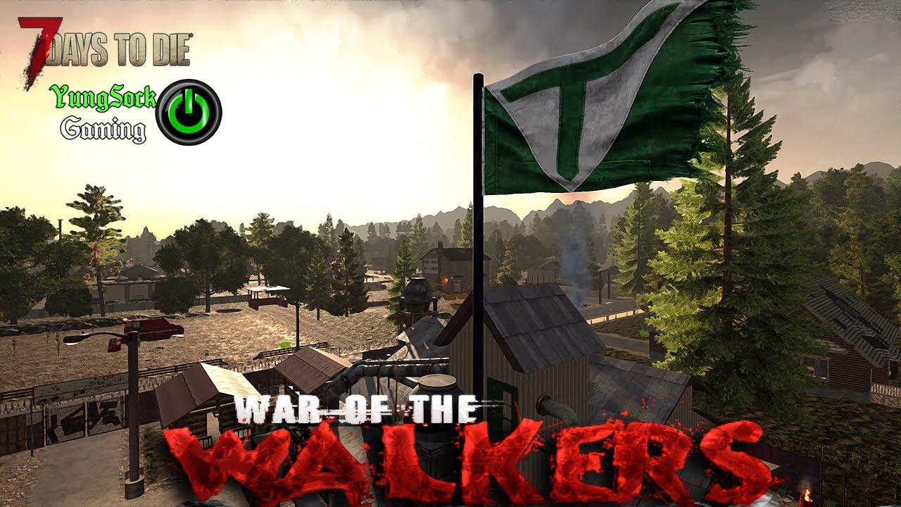7 Days to Die (Alpha 21) - War of the Walkers! Ep1 "Arlene" - YouTube