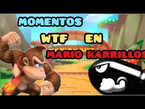 Lo que pasa cuando dejas a un CHANGO jugar a MARIO KARRILLOS (MOMENTOS ...