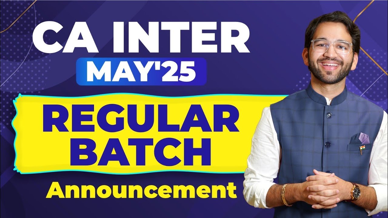 CA Inter Law Regular Batch May'25 Batch Details ICAI | Shubham Singhal - YouTube