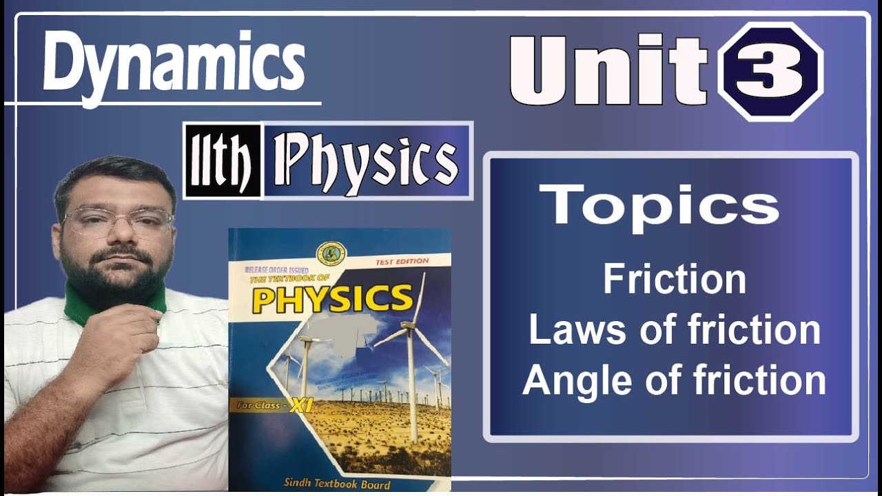 11 Physics Unit 3 Dynamics | new book Book Lecture 4 first year physics ...