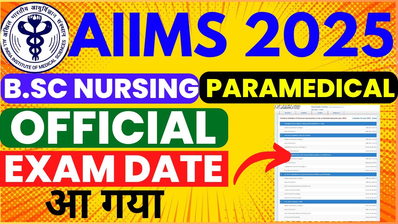 AIIMS Paramedical Entrance Exam Date 2025 | AIIMS B.Sc Nursing Entrance ...