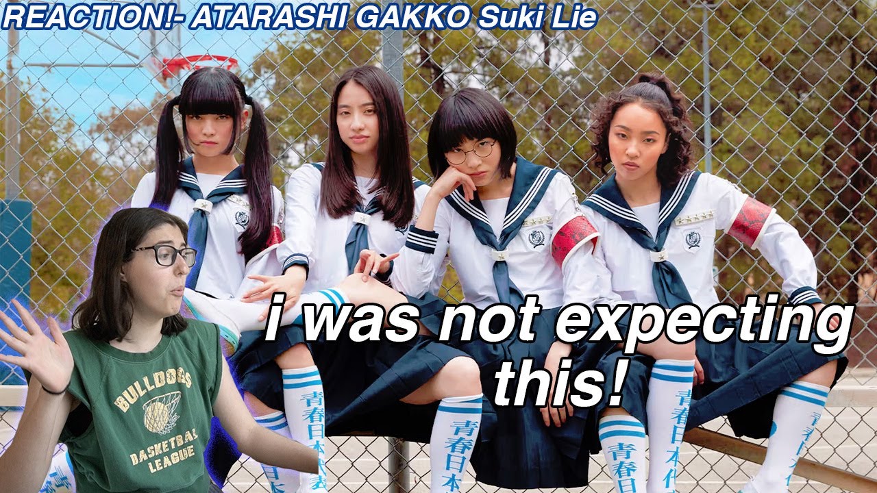 ATARASHII GAKKO!- Suki Lie (Official Music Video) REACTION! - YouTube
