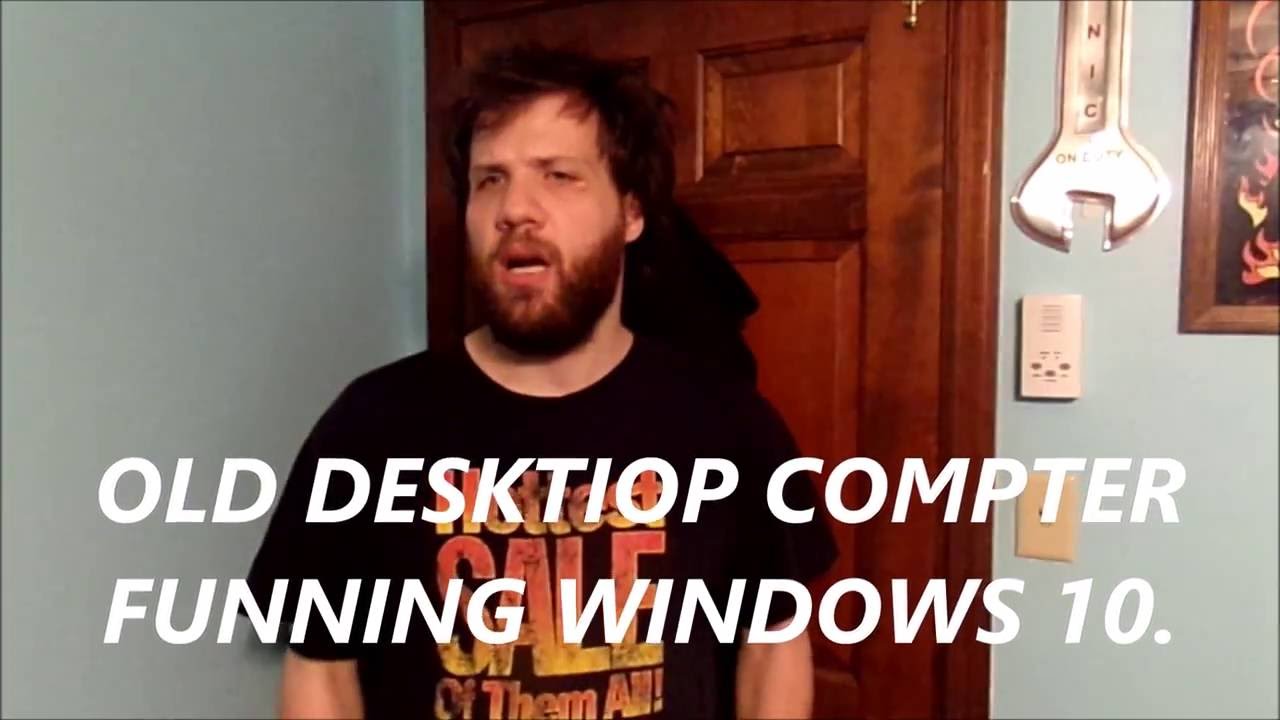 HOW TO UPDATE WINDOWS 10 ON AN OLD DESKTOP COMPUTER - YouTube
