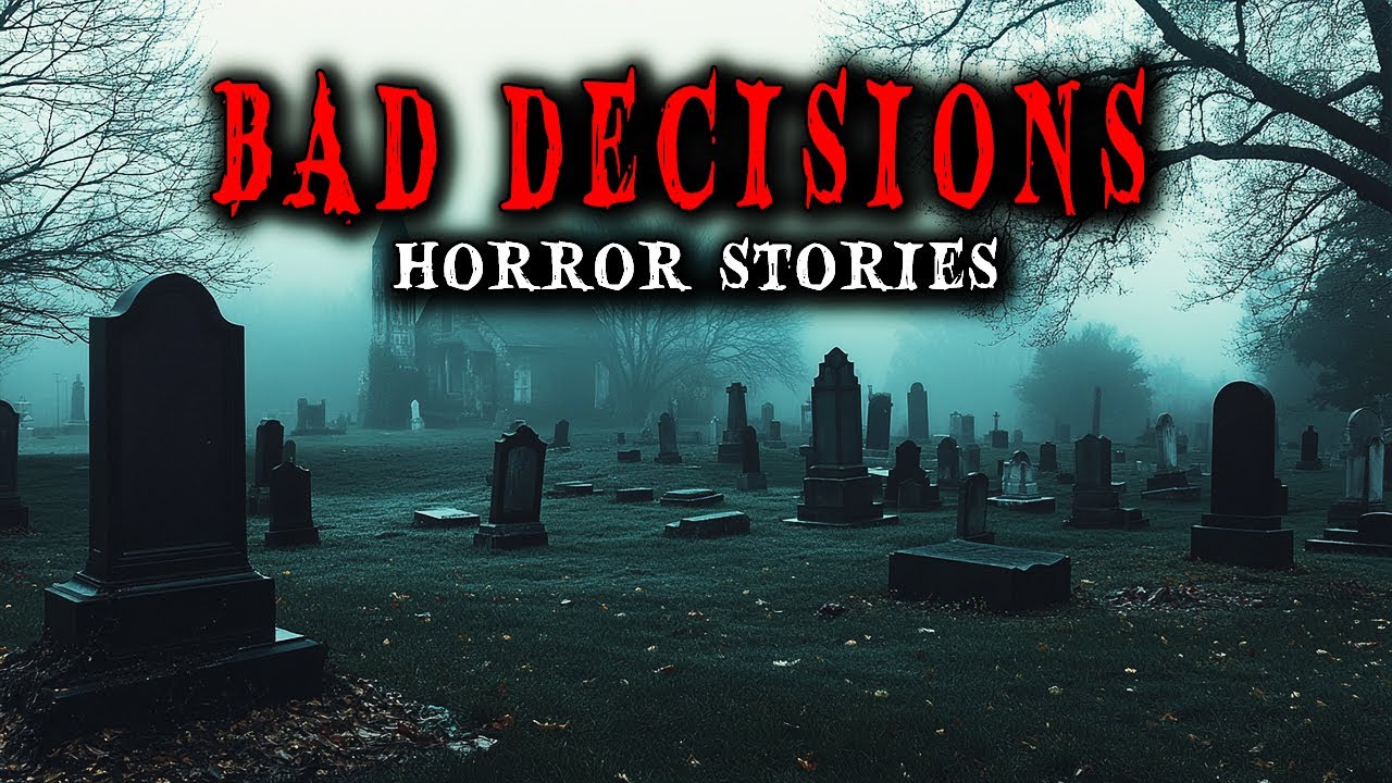 6 Scary True Bad Decisions Horror Stories | True Scary Stories - YouTube