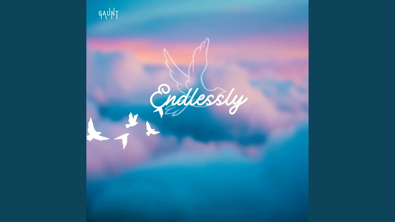 Endlessly - YouTube
