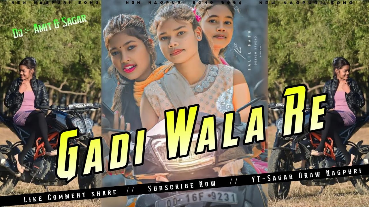 Gadi Bala Re A Gadi Bala Re//New Nagpuri Dj Song 2024//New Nagpuri Dj ...
