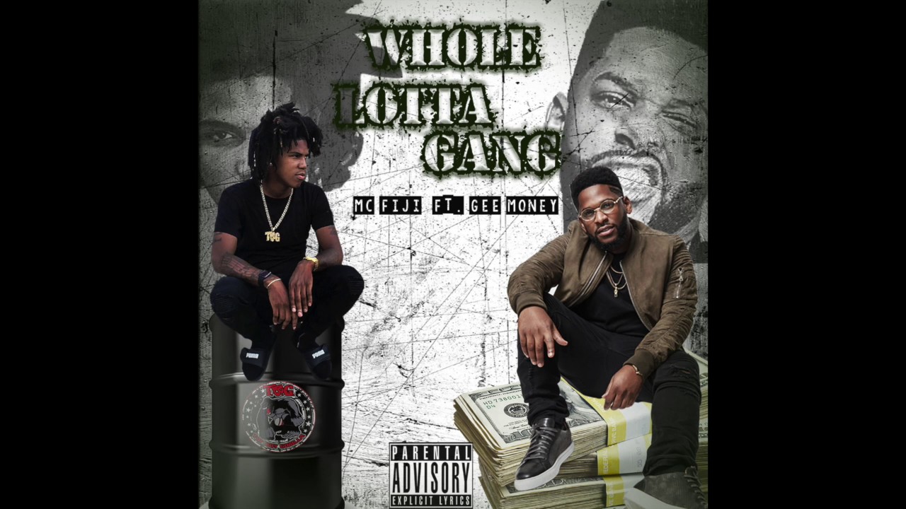 Whole Lotta Gang MC Fiji ft. Gee Money - YouTube