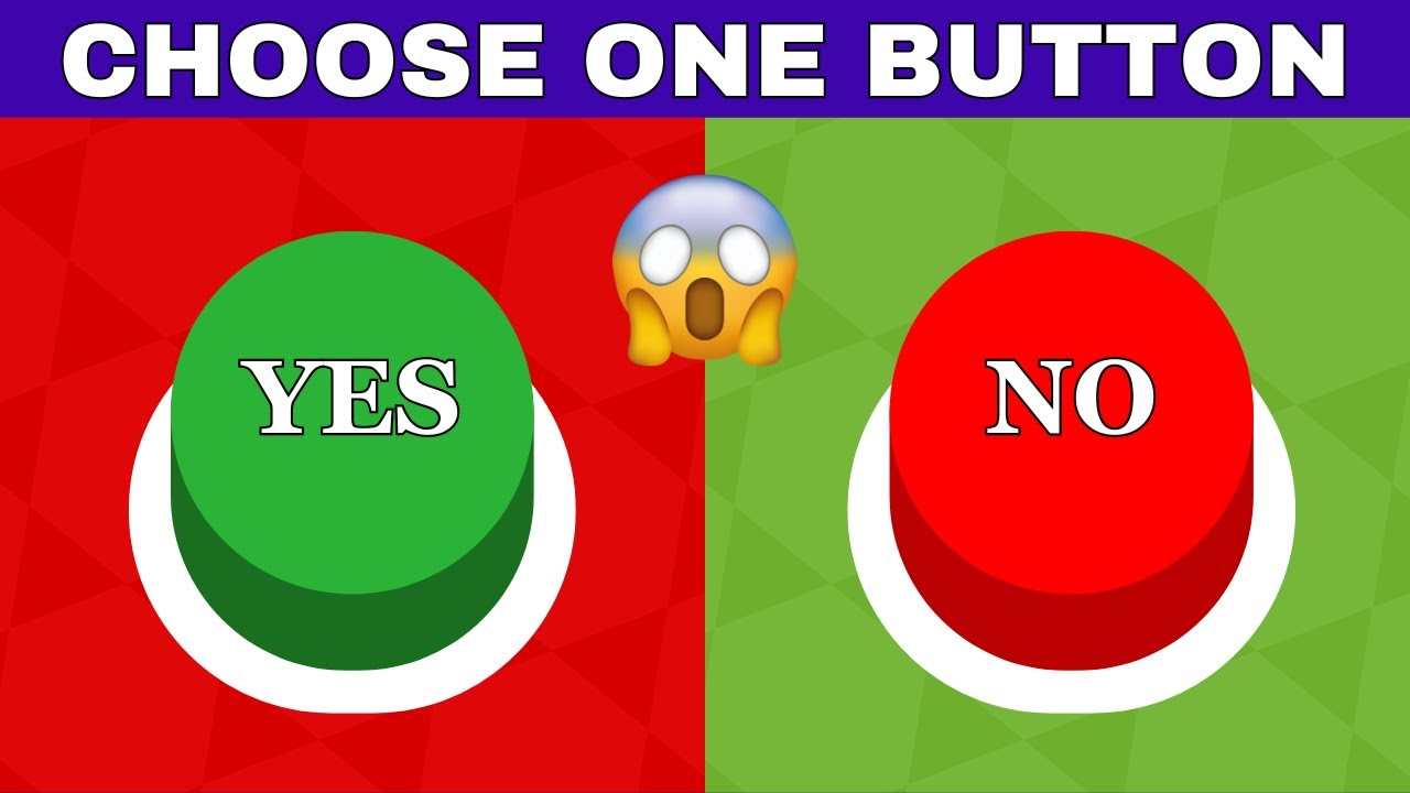Choose One Button 😱 YES or NO Challenge! - YouTube